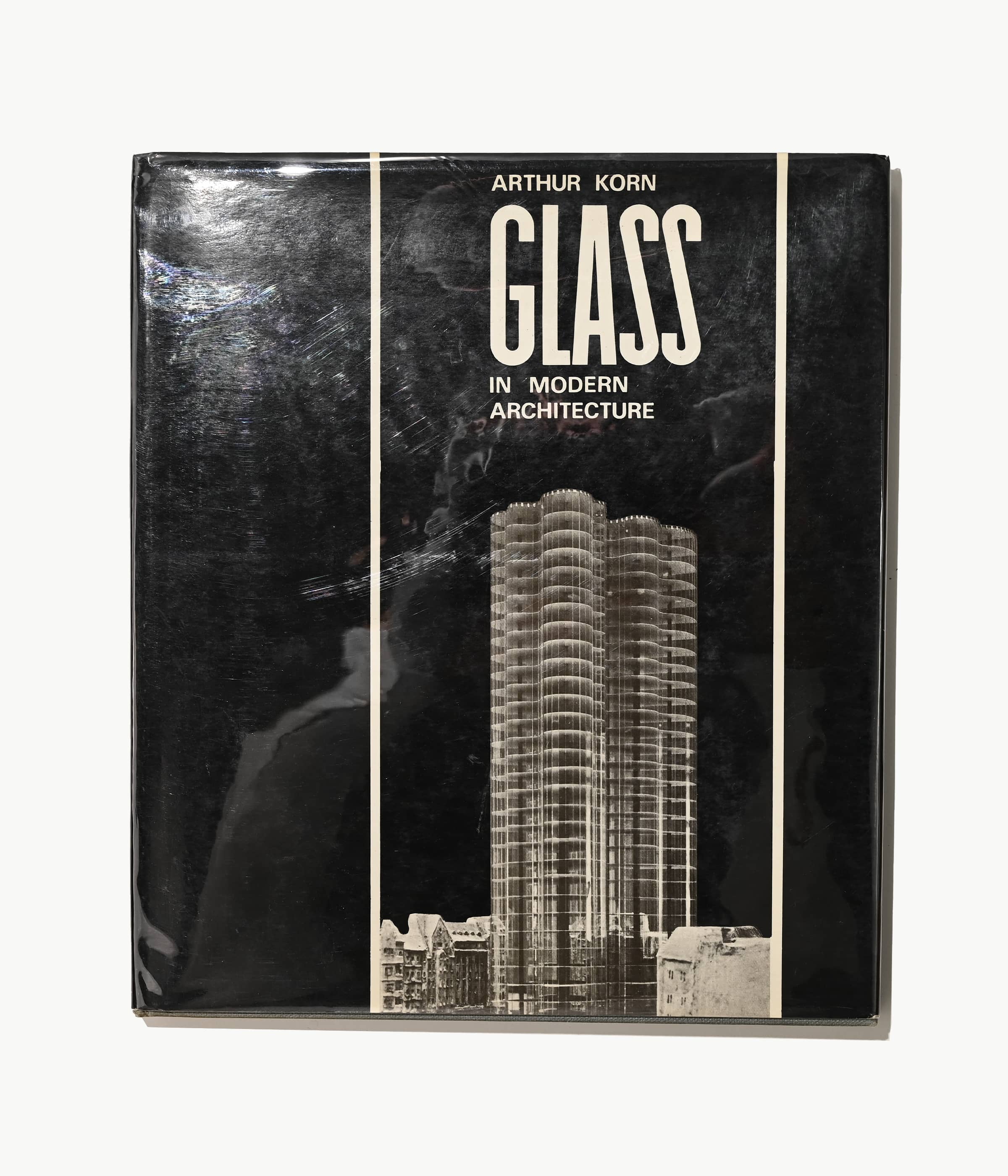 Glass: In Modern Architecture, Arthur Korn, 1969 – ARCHIVISM